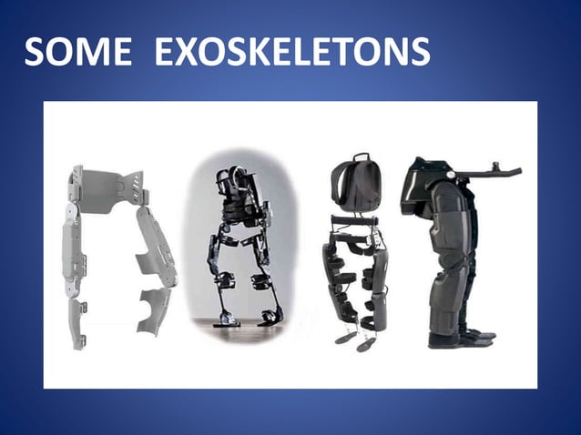 Exoskeleton | PPTX | Robotics | Technology & Computing