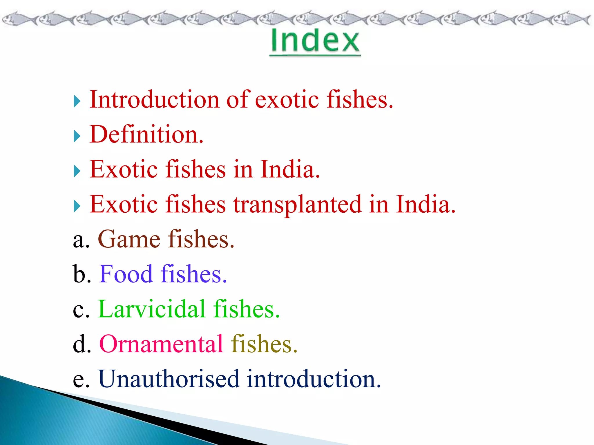 Exotic fish introduction to india and their impact on indigenous ...
