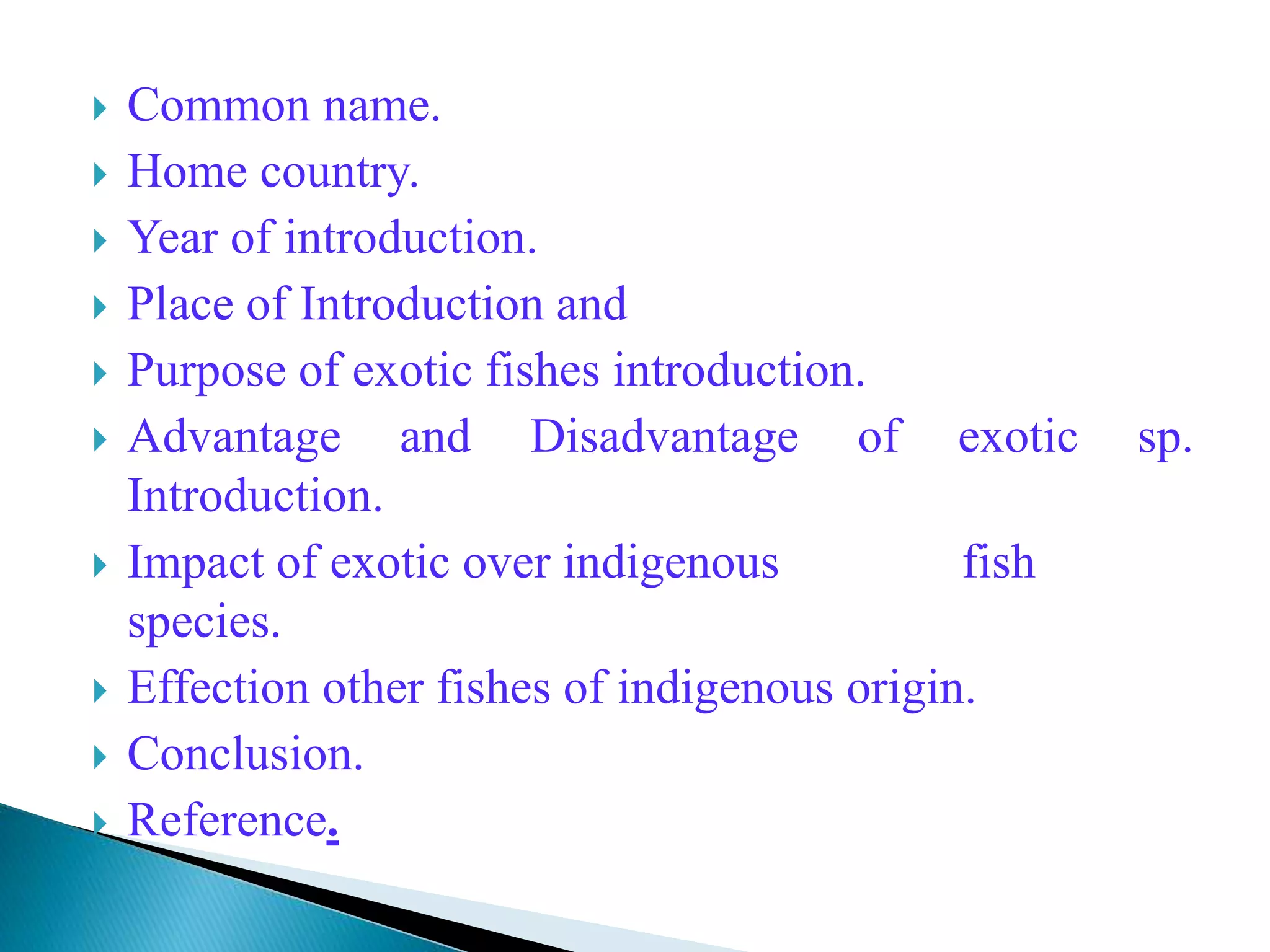 Exotic fish introduction to india and their impact on indigenous ...