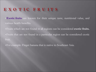 Exoticfruits | PPT