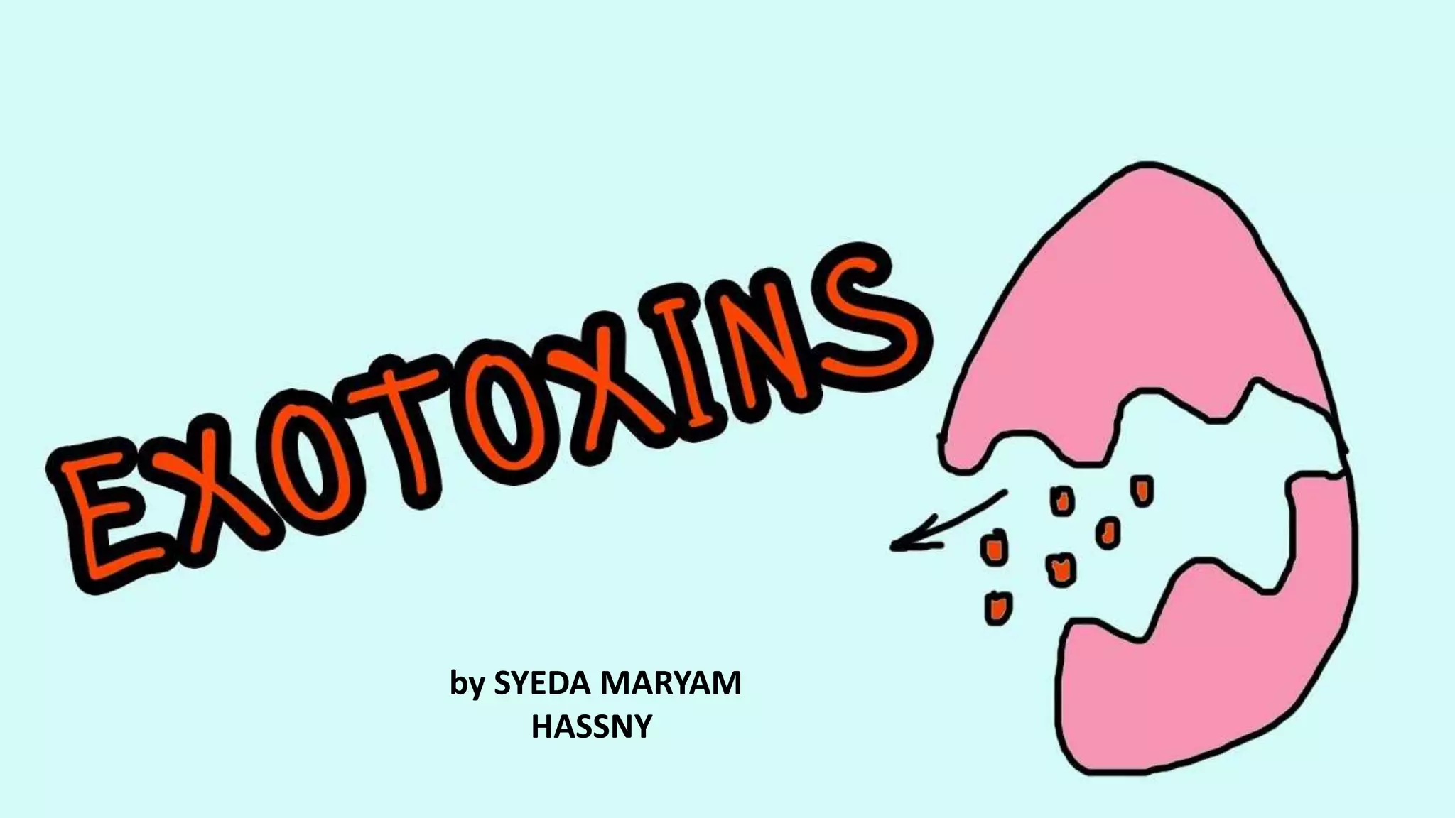 MECHANISM of ACTION of some GRAM positive BACTERIA’s exotoxin | PPT