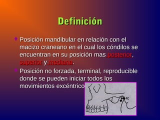 Exp. de relaciòn cèntrica. fisiopatologia. | PPT