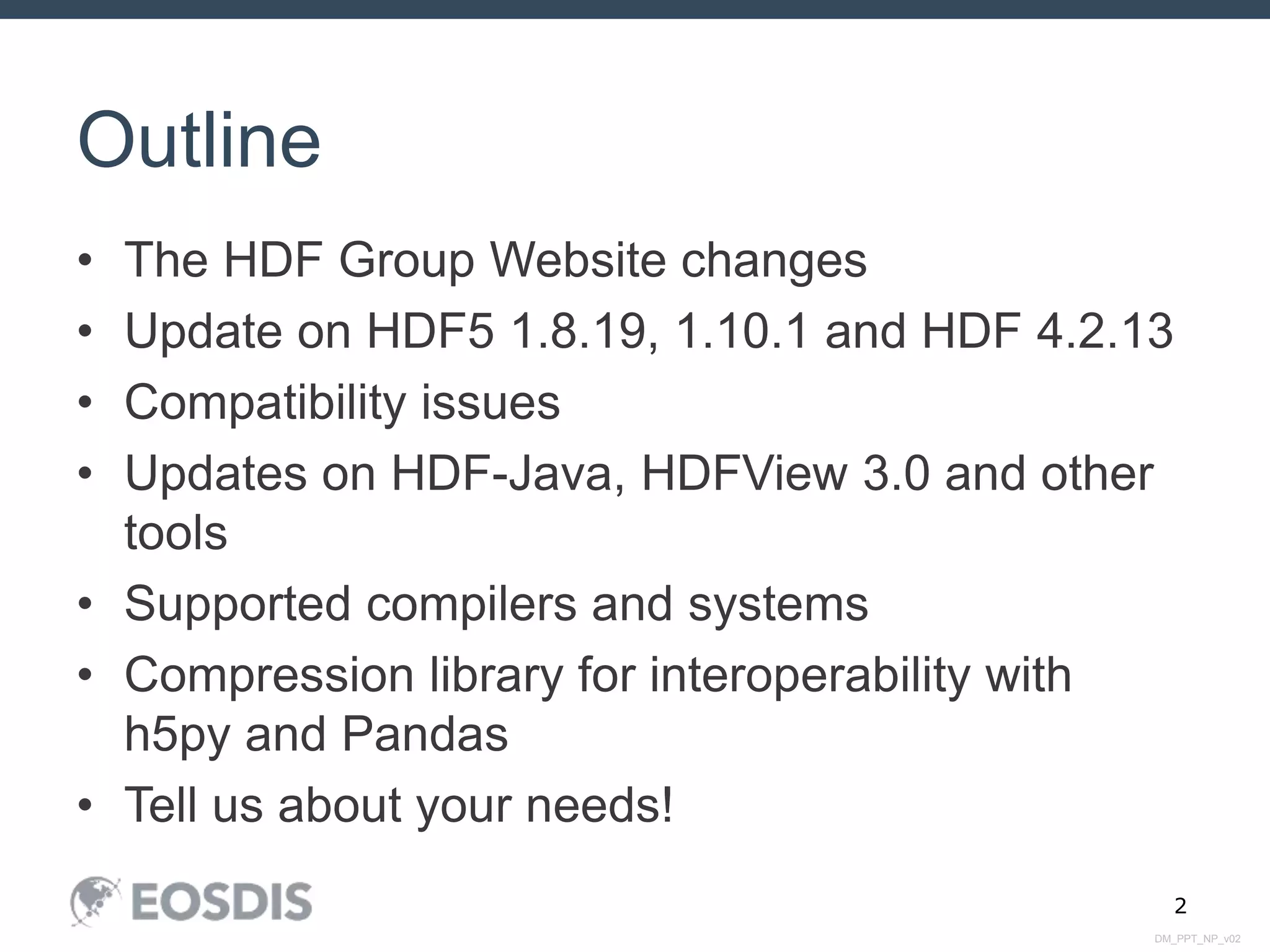 Hierarchical Data Formats (HDF) Update | PPT