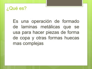 proceso de embutido en metales | PPTX