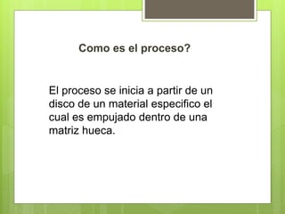 proceso de embutido en metales | PPTX