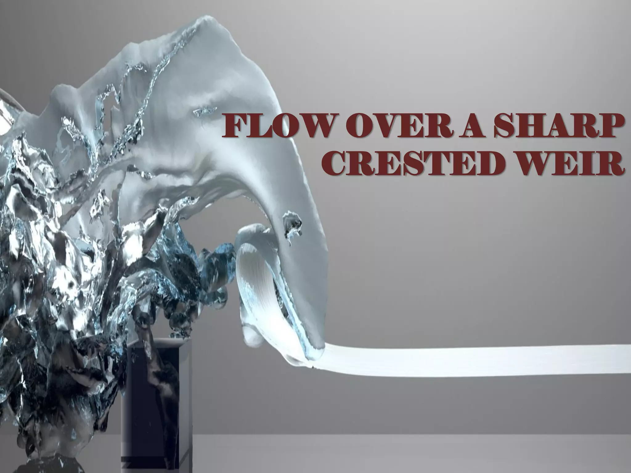 FLOW OVER A SHARP CRESTED WEIR | PDF