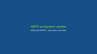 HDF5 and Ecosystem: What Is New? | PPT