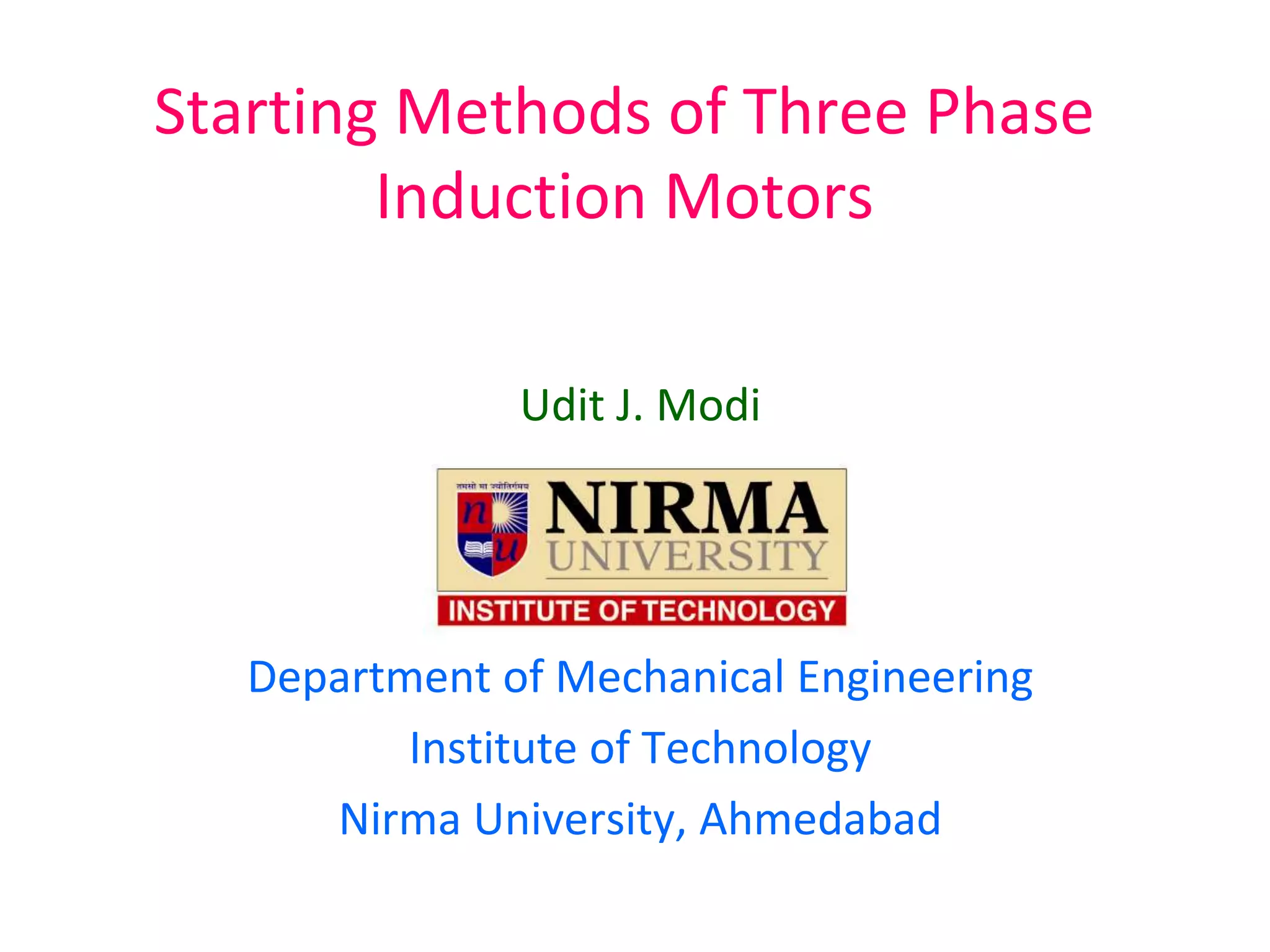 Starting Methods of Three Phase Induction Motors | PPTX