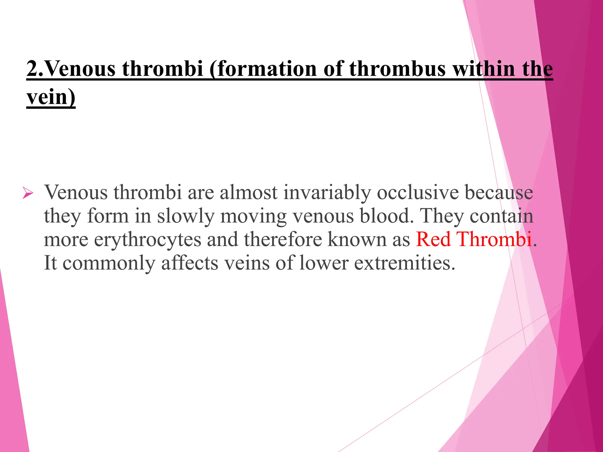 Thrombosis presentation - Pathology.ppt