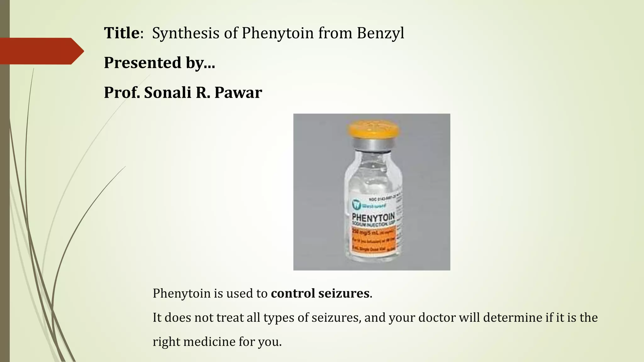 Practical Experiment 5: Phenytoin | PPTX