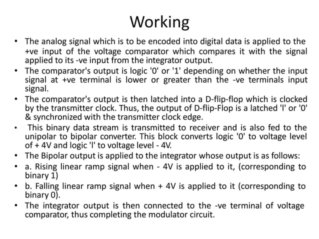 To study Delta Modulation and Demodulation and also observe the effect ...