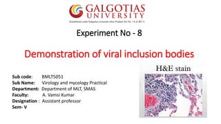Demonstration of viral inclusion bodies | PPTX
