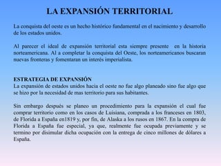 EXPANSIÓN DE ESTADOS UNIDOS A FINALES DEL SIGLO XIX | PPTX