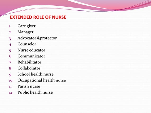 Expanded and extended role of nurses | PPTX | Physical Therapy | Wellness