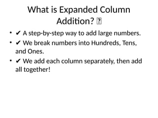 Expanded column addition for grade 2 2 s | PPT