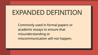 EXPANDED DEFINITION OF WORDS.pptxjejejdidiej | PPTX