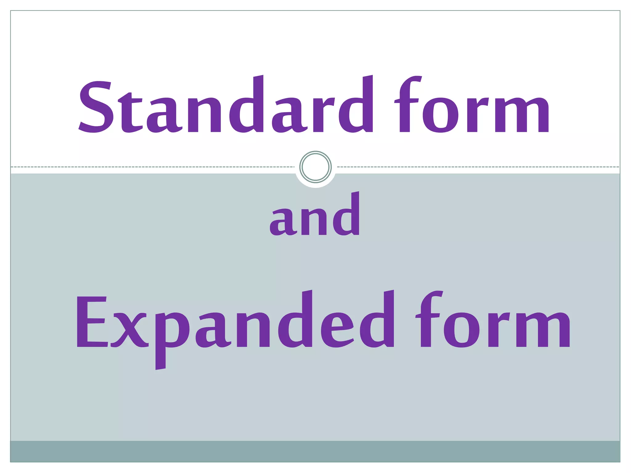Expanded form and standard form | PPTX