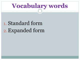 Expanded form and standard form | PPTX