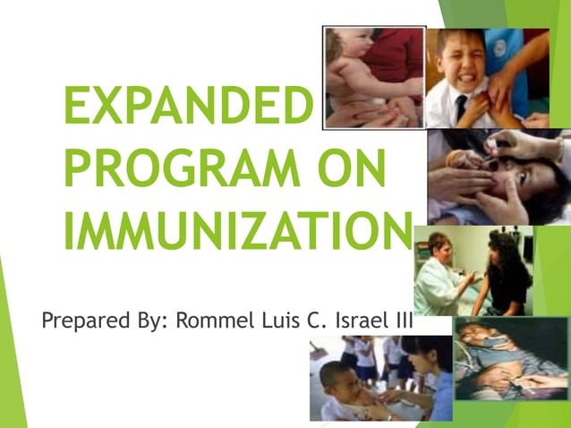 EXPANDED PROGRAM ON IMMUNIZATION | PPTX | Infectious Diseases | Diseases and Conditions