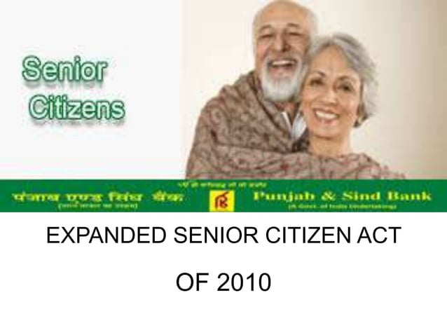 Expanded senior citizen act | PPTX