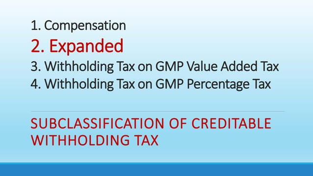 EXPANDED WITHHOLDING TAXES.pptx