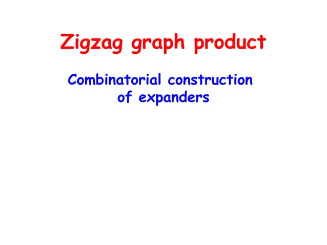 Expander Graph and application_tutorial_June2010.ppt