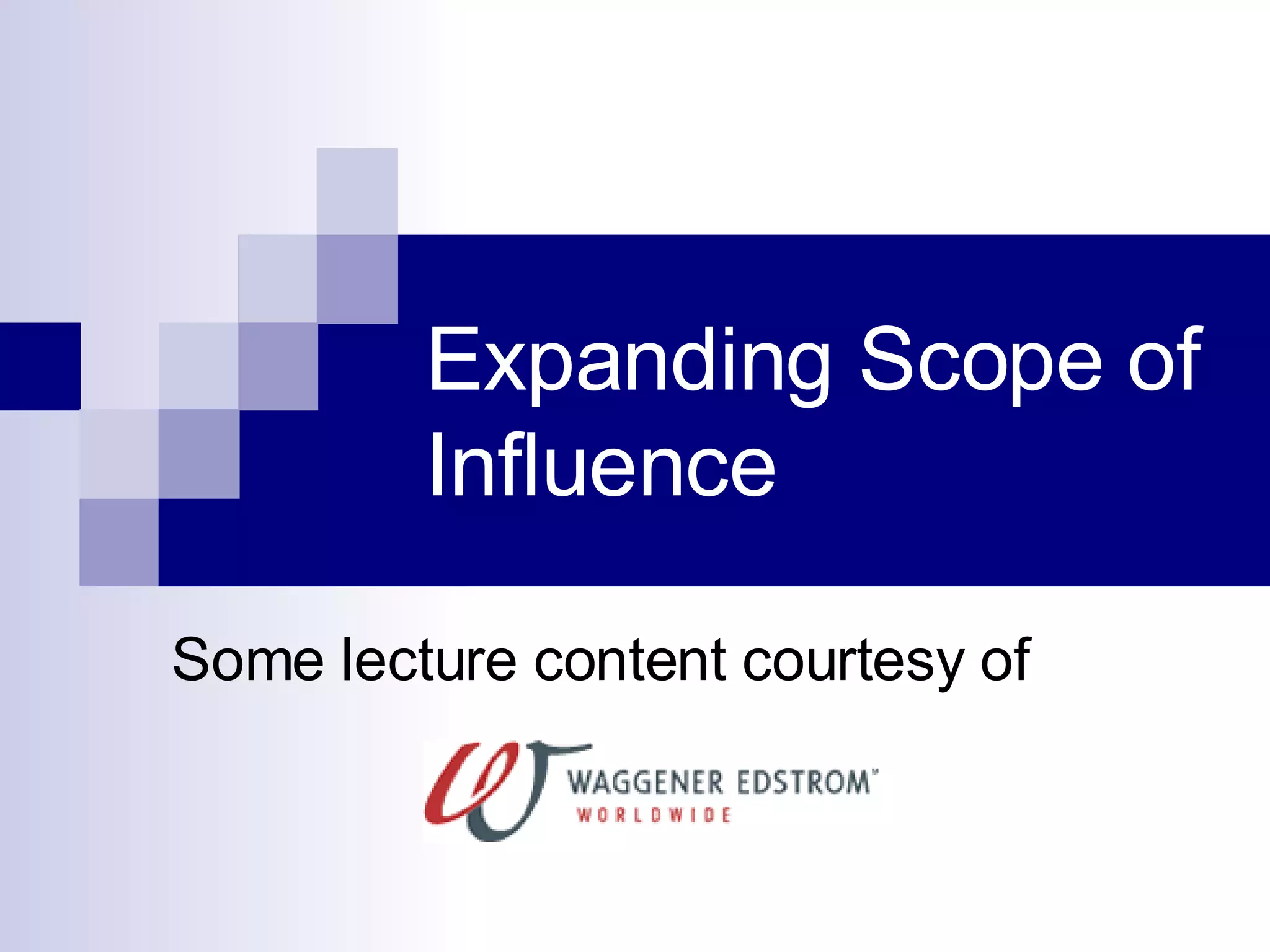 Expanding Scope of Influence | PPT