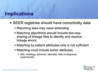 Expanding SEER Reporting with Comorbidity Data Colorectal Cancer ...
