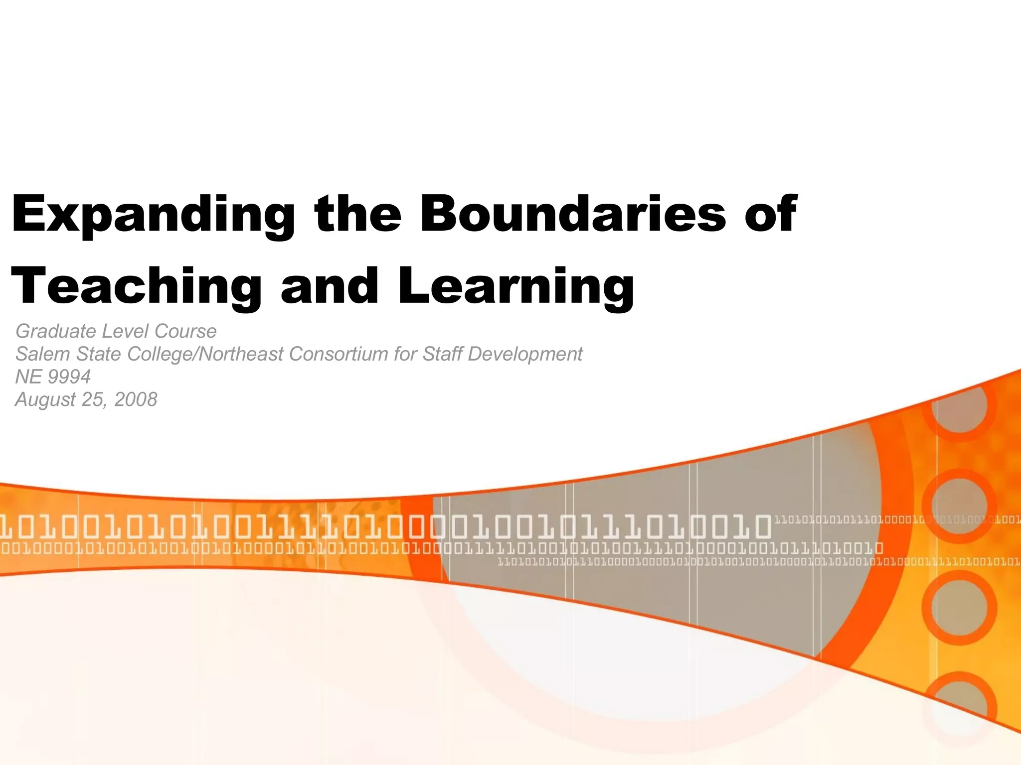 Expanding The Boundaries Of Teaching And Learning | PPT