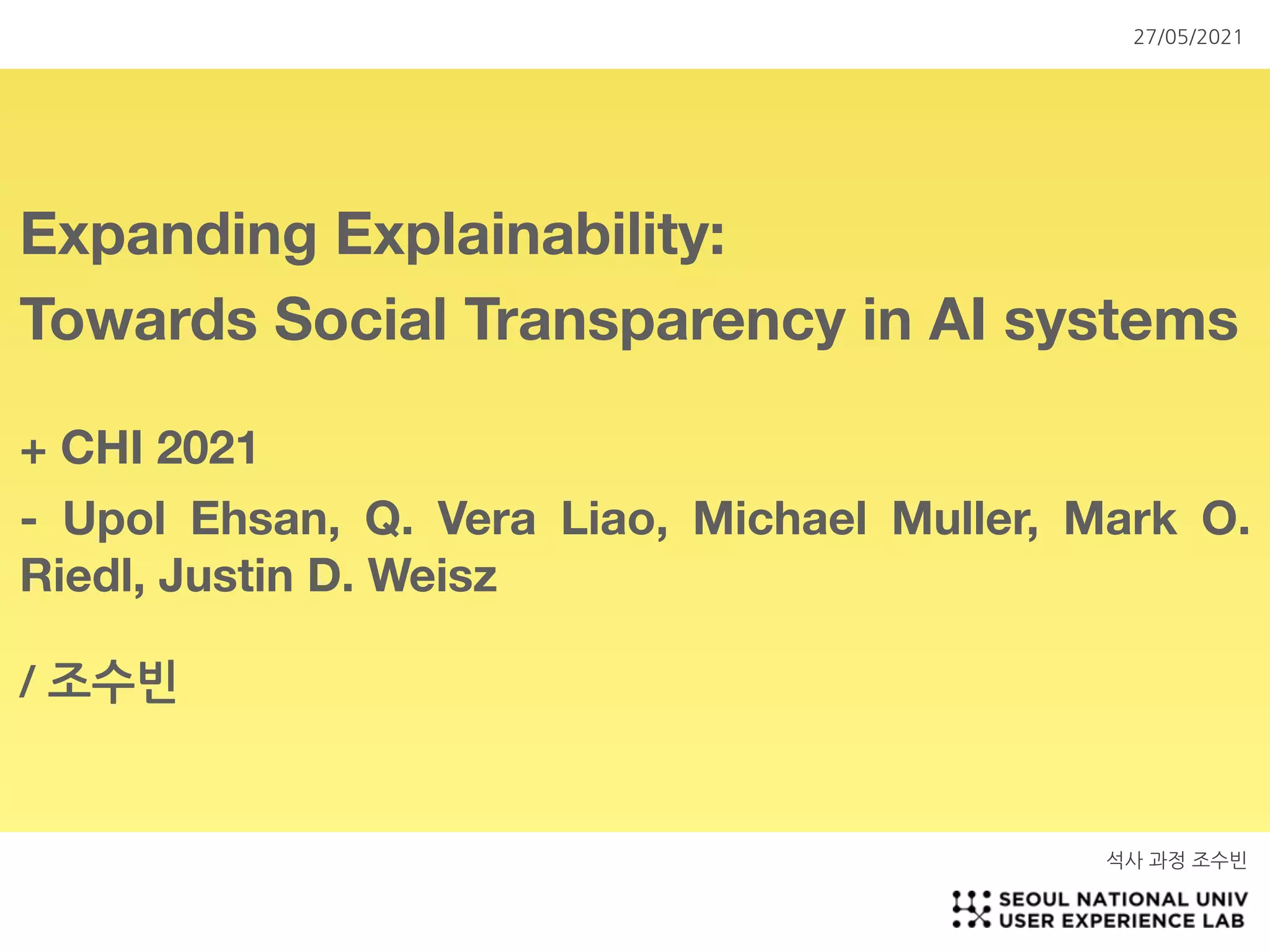 Expanding explainability : towards social transparency in ai systems | PPT