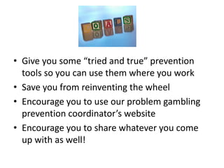 Expanding Your Problem Gambling Prevention Toolkit | PPTX