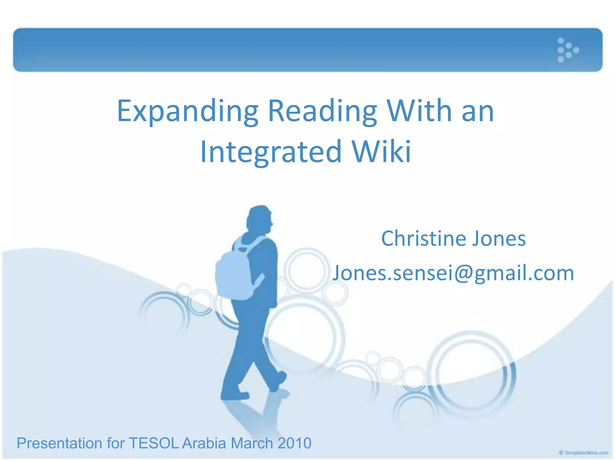 Expanding Reading With An Integrated Wiki | PPTX | Online Education | Education