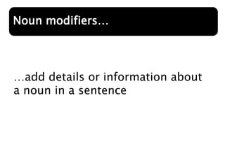 Expanding Sentences Through Noun Modification | PPTX
