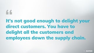 Expanding to upstream and downstream thinking for amazing end-to-end ...