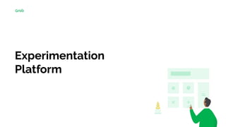 Scaling Experimentation & Data Capture at Grab | PDF