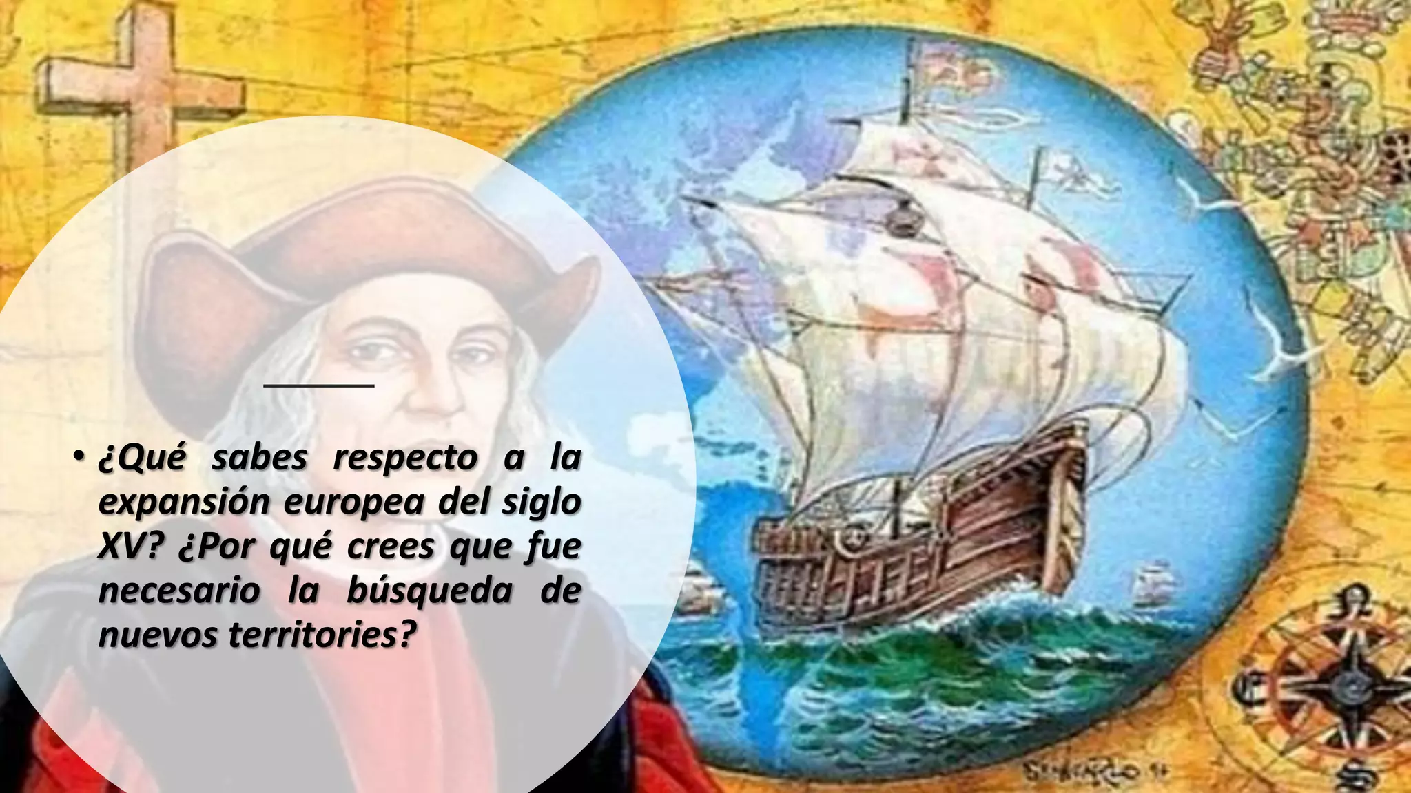 Expansión europea en el siglo xv | PPTX