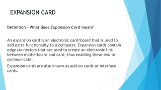 Expansion cards and slots | PPTX