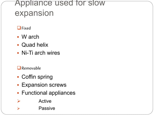 Expansion in orthodontics | PPTX | Dental Health | Diseases and Conditions