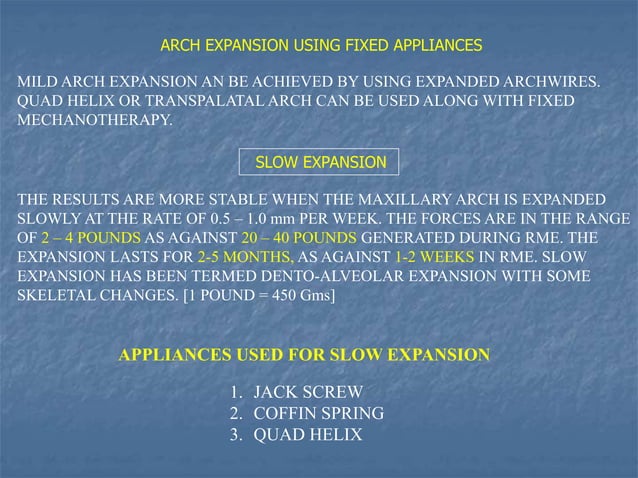 Expansion in orthodontics | PPT | Ear, Nose and Throat Conditions ...