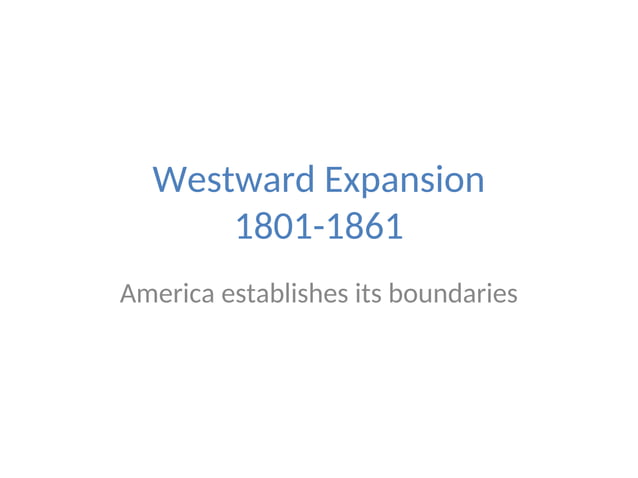 Westward Expansion during the Gilded Age | PPT