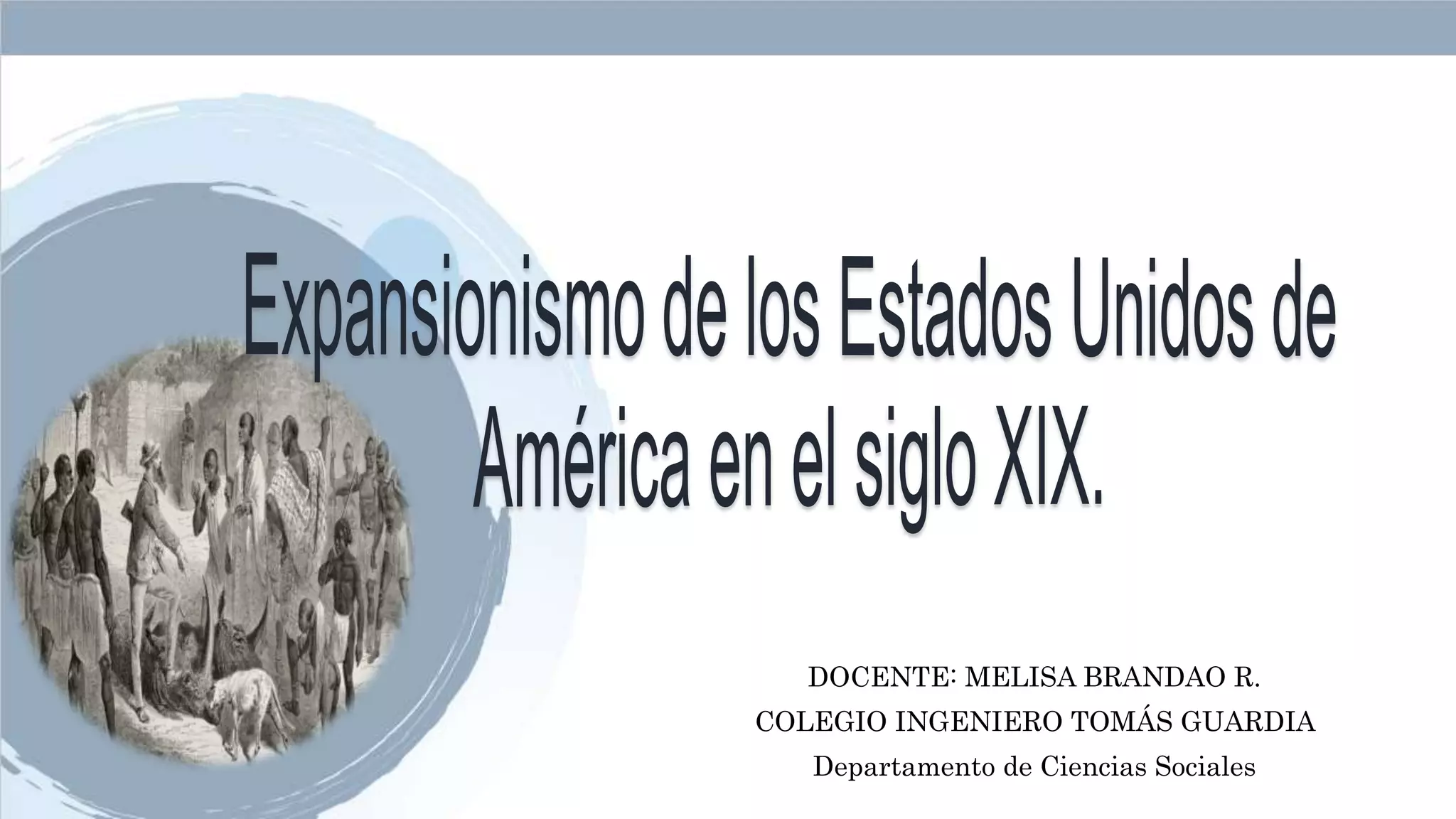 EXPANSIONISMO | PPTX