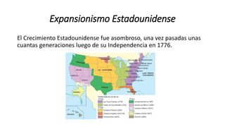 Expansionismo estadounidense | PPTX