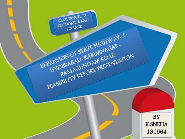 Feasibility study on expansion of state highway | PPT