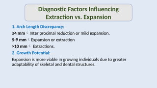 Expansion and extraction concept in orthodontics.pptx