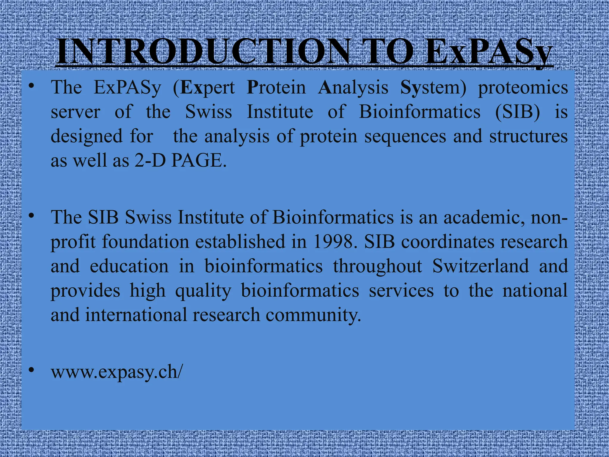 EXPASY AND PUBMED- Bioinformatics servers | PPTX