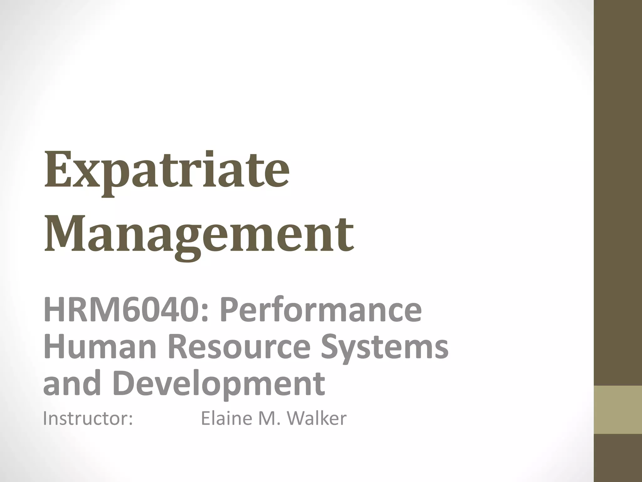 Expatriate management HRM | PPTX