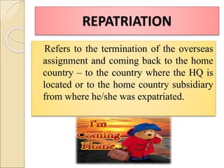 Expatriation And Repatriation.pptx