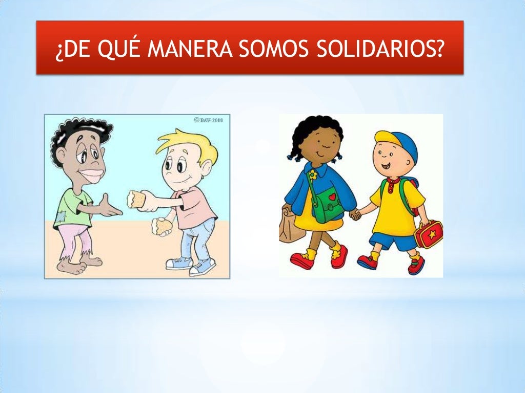 EL VALOR DE LA SOLIDARIDAD