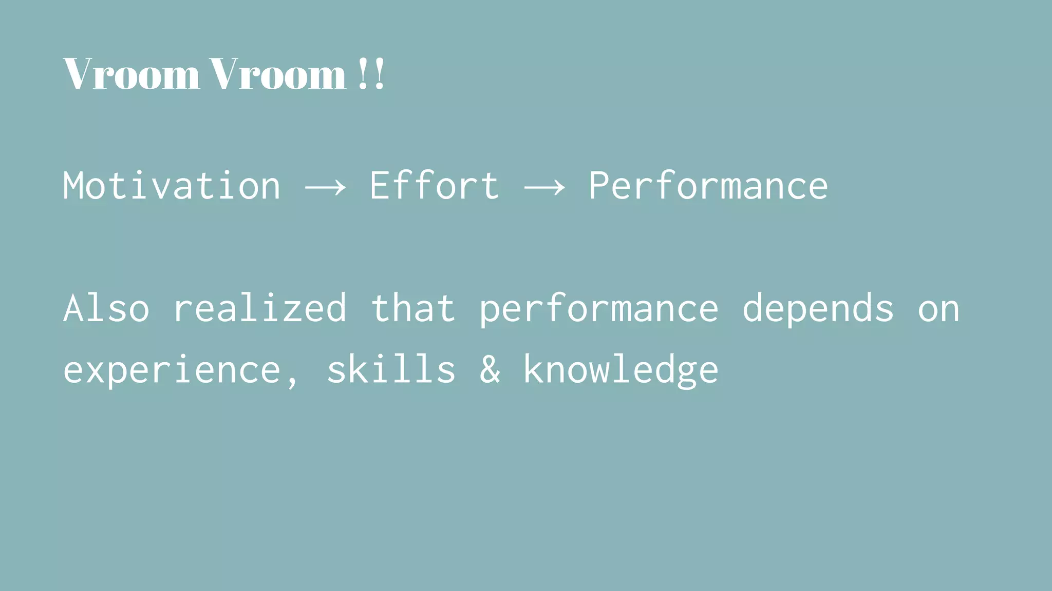 Expectancy Theory : Motivate and stay motived | PDF