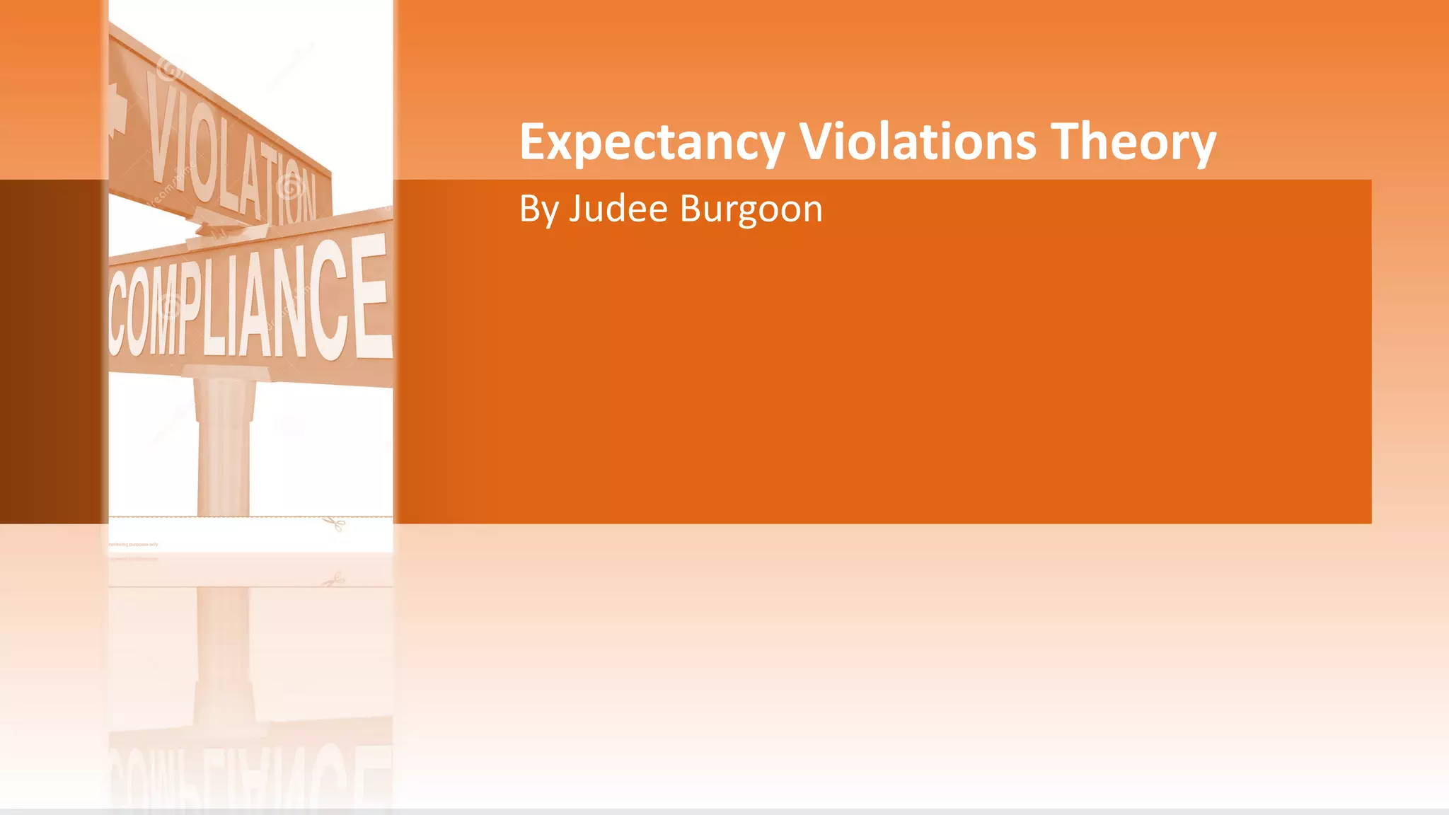 Expectancy Violations theory | PPT